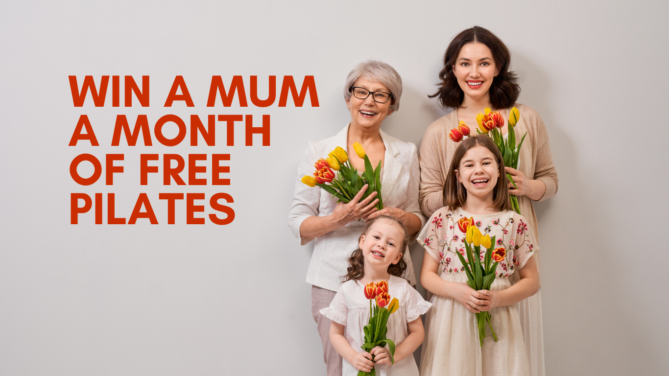Win a Mum a Month of Free Pilates - The Pilates Pod - Voted the best ...